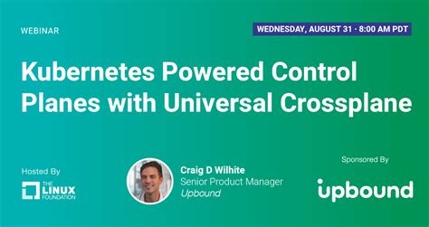 Kubernetes Powered Control Planes With Universal Crossplane
