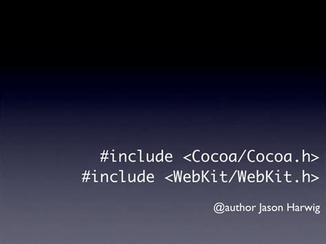 Webkit Programming In Cocoa Ppt