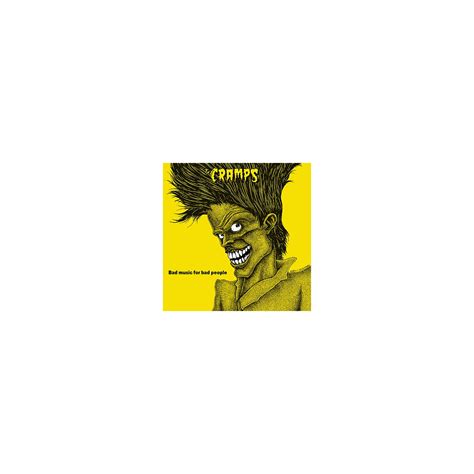The Cramps Bad Music For Bad People Musicians Friend