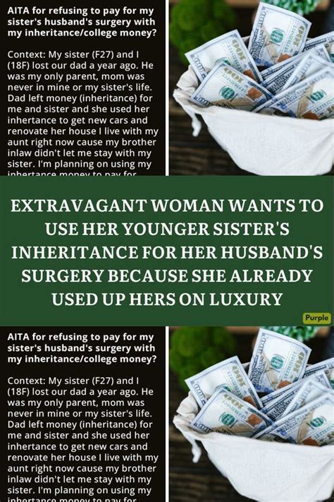 Extravagant Woman Wants To Use Her Younger Sisters Inheritance For Her