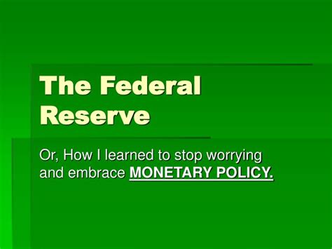 Ppt The Federal Reserve Powerpoint Presentation Free Download Id