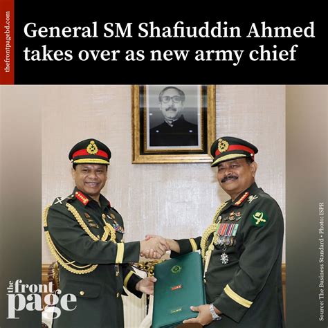 The Front Page General Sm Shafiuddin Ahmed Has Taken