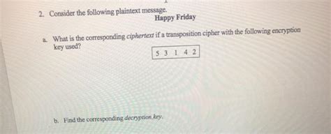 solved 2 consider the following plaintext message happy