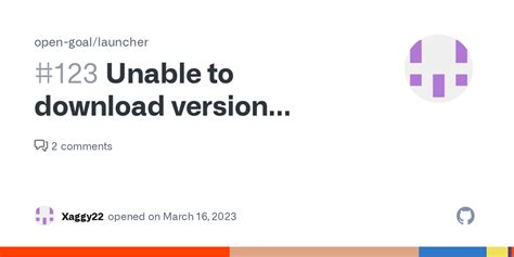 Unable To Download Version · Issue 123 · Open Goallauncher · Github