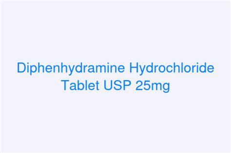 Diphenhydramine Hydrochloride Tablet Usp 25mg