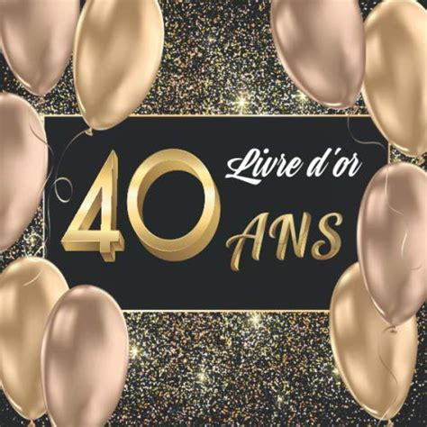 Amazon fr Livre d or 40 ans Livre pour lAnniversaire à