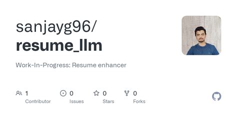 Github Sanjayg96resumellm Work In Progress Resume Enhancer