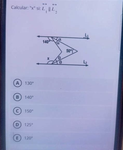 Calcular X Si L1 L2 A 130 B 140 C 150 D 125 E StudyX