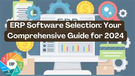 ERP Software Selection Your Comprehensive Guide For 2024 Subscribed FYI