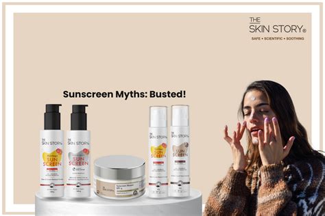 Sunscreen Myths Busted The Skin Story