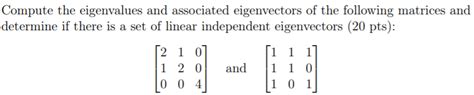 Solved Compute The Eigenvalues And Associated Eigenvectors