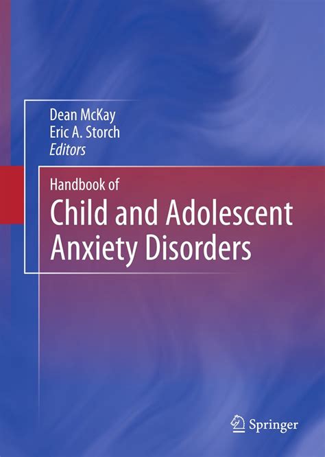 Handbook of Child and Adolescent Anxiety Disorders: 9781441977823 ...