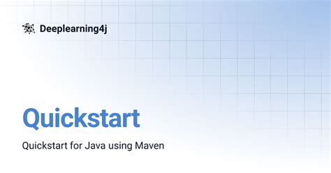 Quickstart Deeplearning4j