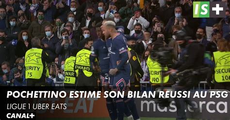 Pochettino Estime Son Bilan Réussi Au Psg Ligue 1 Uber Eats En