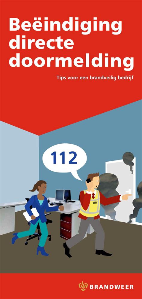 Beëindiging directe doormelding by Brandweer Nederland Issuu