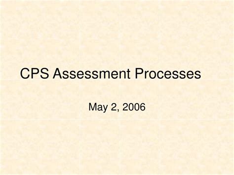 ppt cps assessment processes powerpoint presentation free download
