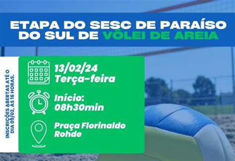 Notícia Inscrições Abertas Etapa Do Sesc De Paraíso Do Sul De Vôlei