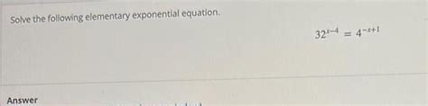 Answered Solve The Following Elementary Exponential Equation Answer