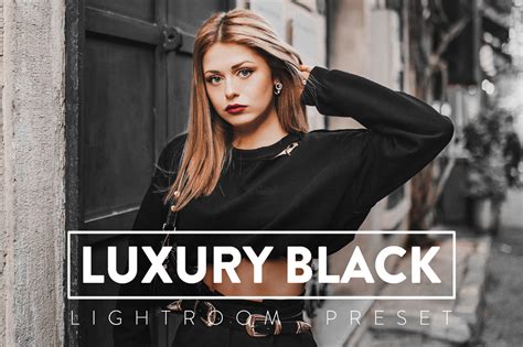 10 Luxury Black Lightroom Mobile And Desktop Presets Filtergrade