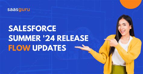 Salesforce Summer 24 Release Flow Updates