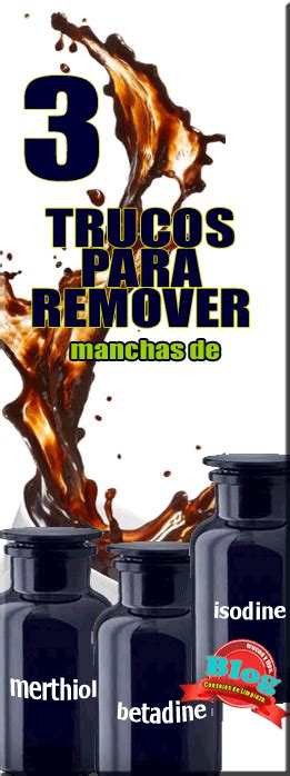 Trucos Contra Las Manchas De Betadine Consejos De Limpieza Trucos Tips Y Remedios Del Hogar
