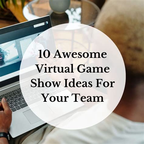 10 Awesome Virtual Game Show Ideas For Your Team Unexpected Virtual