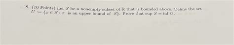 solved 10 ﻿points ﻿let s ﻿be a nonempty subset of r ﻿that