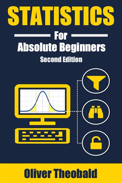 Statistics For Absolute Beginners Second Edition Learn Statistics Probability Books For