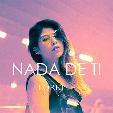 Bpm And Key For Nada De Ti By Lorette Tempo For Nada De Ti Songbpm