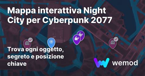 Mappa Night City Per Cyberpunk 2077 Wemod