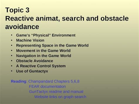 Ppt Topic 3 Reactive Animat Search And Obstacle Avoidance Games