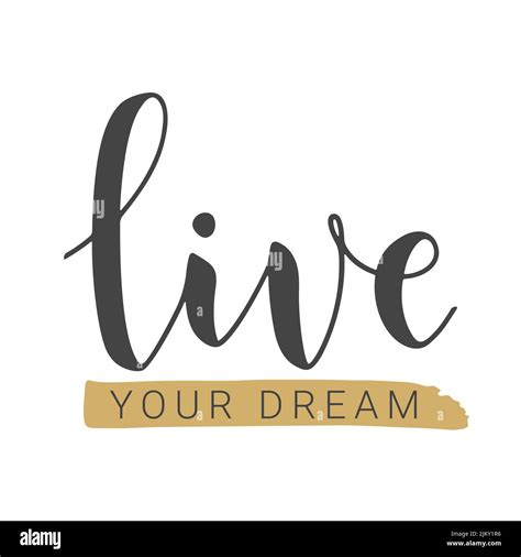 Vektorgrafik Handgeschriebener Schriftzug Von Live Your Dream Vorlage