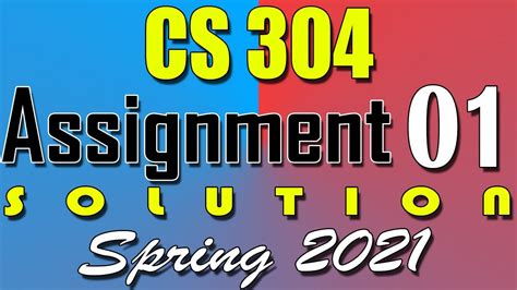 Cs304 Assignment 1 Solution Spring 2021 Cs304 Assignment 1 Solution