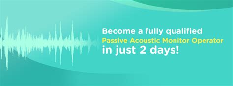 Passive Acoustic Monitor International Training Course