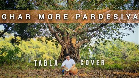Ghar More Pardesiya Tabla Cover Shreya Ghoshal Nilay Roy