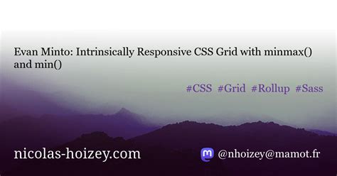 Evan Minto Intrinsically Responsive Css Grid With Minmax And Min Nicolas Hoizey