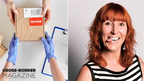 Sales And Returns What Can Go Wrong Cross Border E Commerce Magazine
