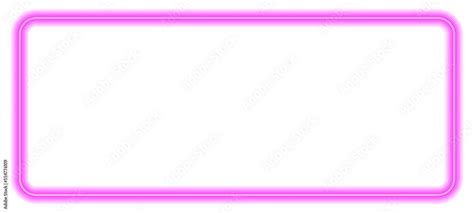 Illuminate Rectangle With Rounded Corners Frames Bright Glowing Pink Neon Lights On Transparent