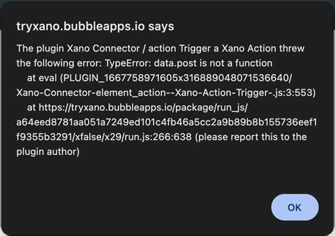 Xano Connector Some Error Killing Me Plugins Bubble Forum