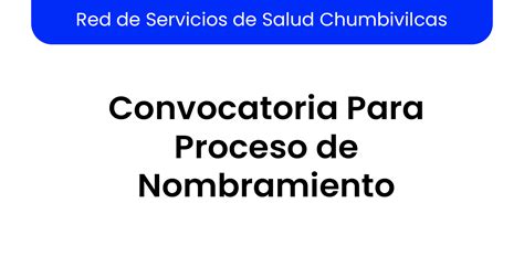 Convocatoria Para Proceso De Nombramiento Red De Servicios De Salud