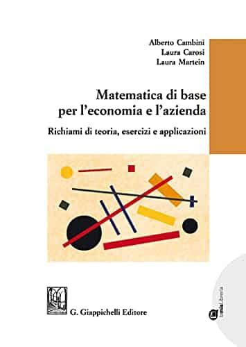 Matematica Di Base Per Leconomia E Lazienda Richiami Di Teoria