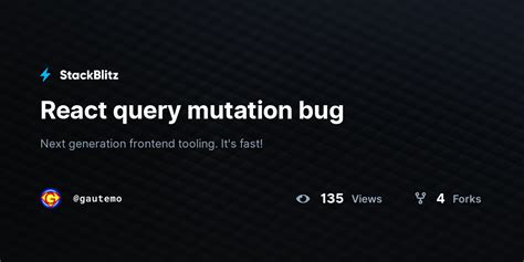 React Query Mutation Bug StackBlitz