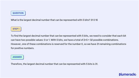Solved What Is The Largest Decimal Number That Can Be Represented With 5 Bits 31 0 16