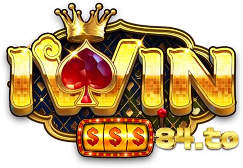Game Iwin Game Bài Đổi Thưởng Uy Tín Tải Iwin 84 To 2024