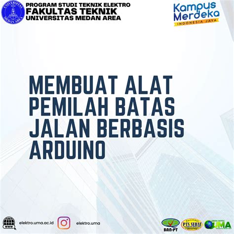 Membuat Alat Pemilah Batas Jalan Berbasis Arduino Jurusan Elektro Terbaik Di Sumut
