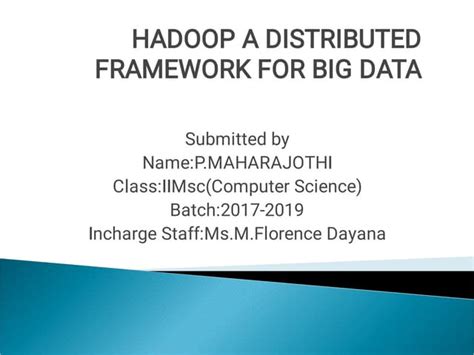 Hadoop Maharajathi Ii M Sc Computer Science Bonsecours College For Women Ppt