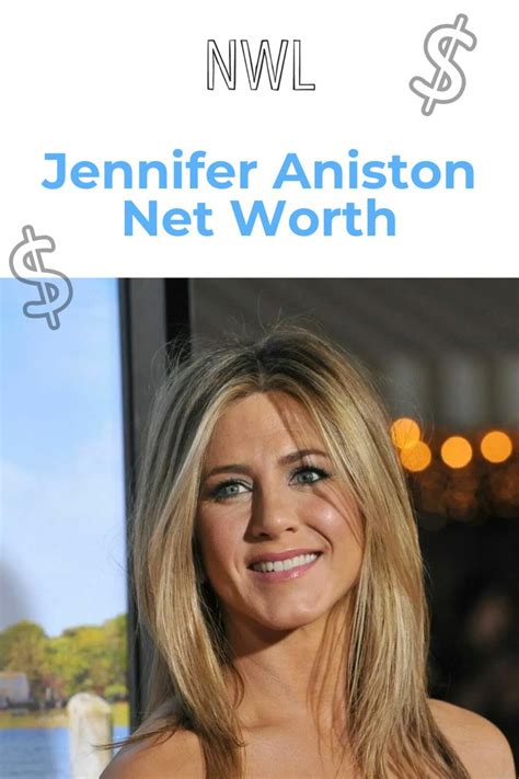 Jennifer Aniston Net Worth Today