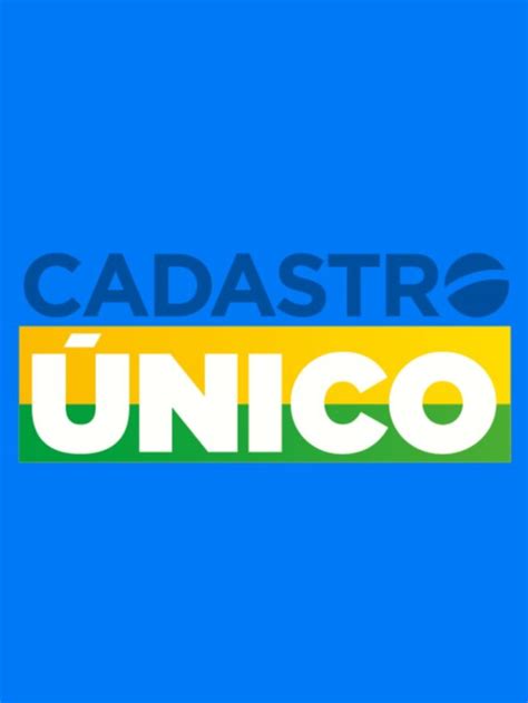 Como Fazer O Cadastro No CadÚnico E Ter Acesso A Benefícios Sociais