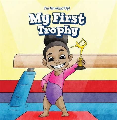 My First Trophy Sadie Woods 9781508167488 — Readings Books