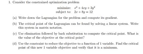 Solved 1 Consider The Constrained Optimization Problem